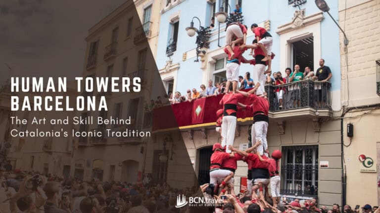 Human Towers Barcelona: The Art and Skill Behind Catalonia's Iconic ...